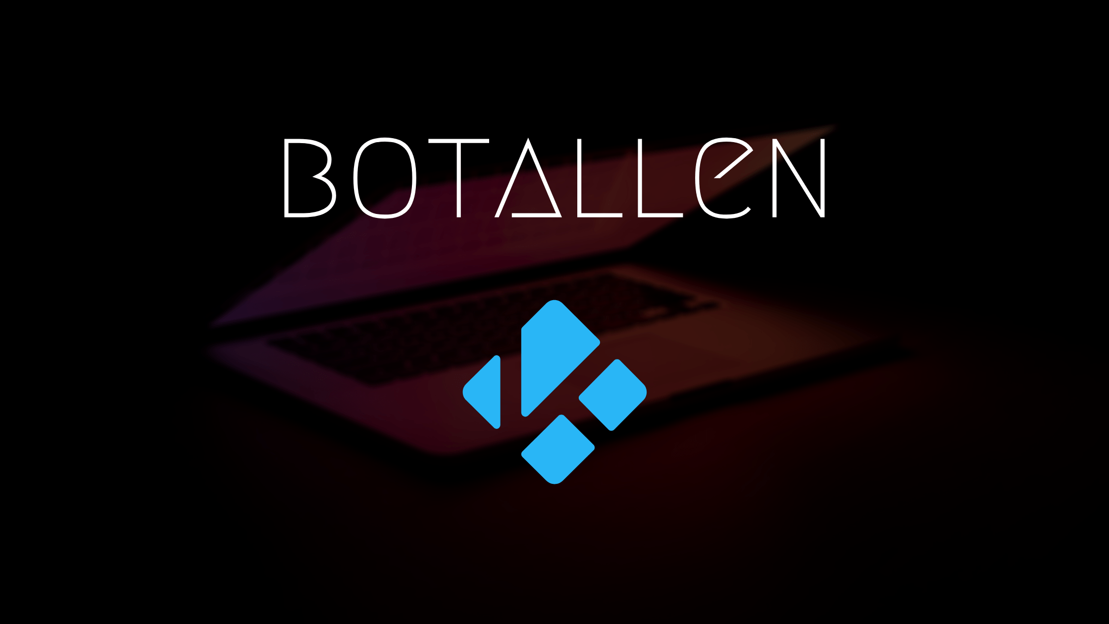 Install BotAllen Kodi Repository - BotAllen